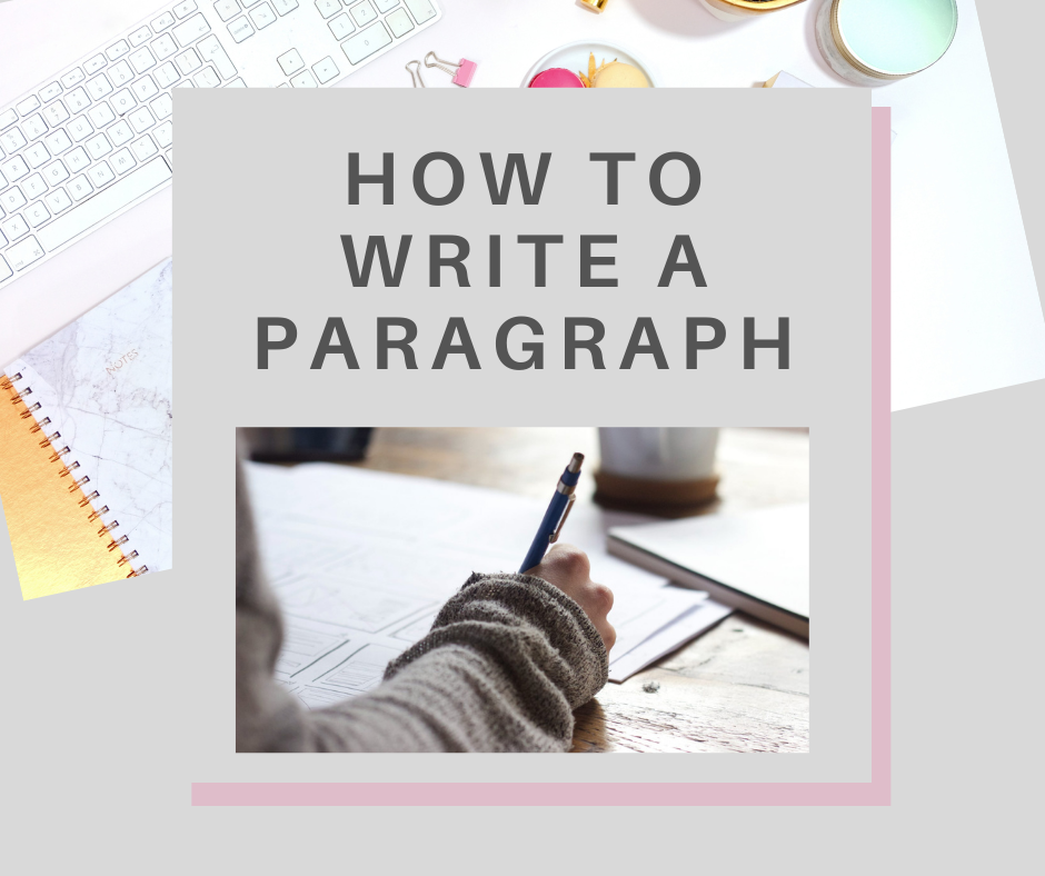 How to Write a Paragraph [A step by step guide] | MTS Blog